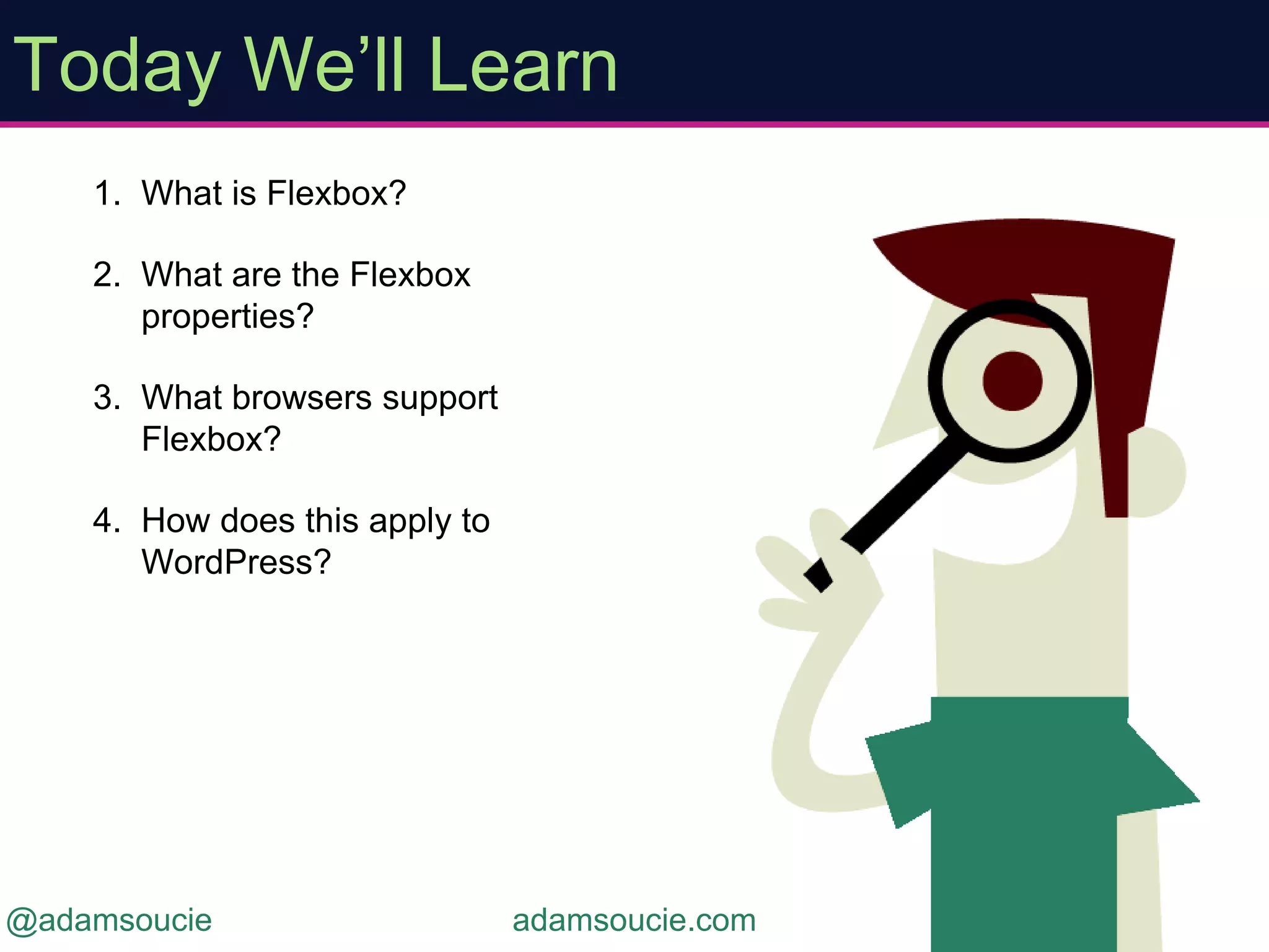 Intro to Flexbox - A Magical CSS Property | PPTX