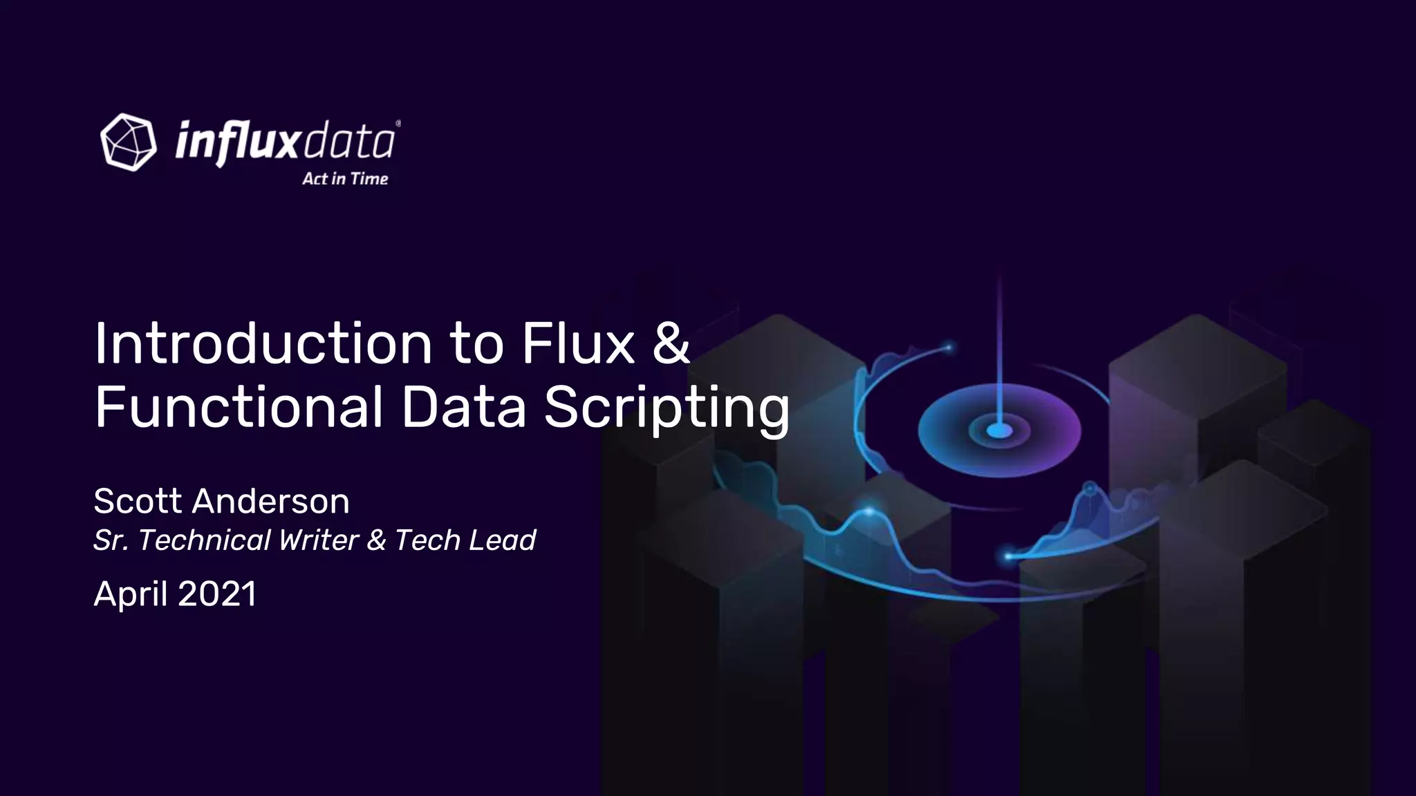 Introduction to Flux and Functional Data Scripting | PPTX
