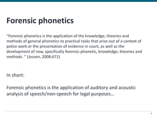 Intro to forensic phonetics | PPTX | Science