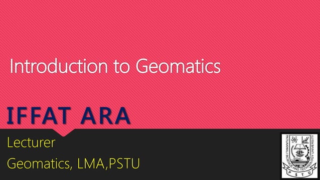 Introduction to geomatics | PPTX | Geology | Science