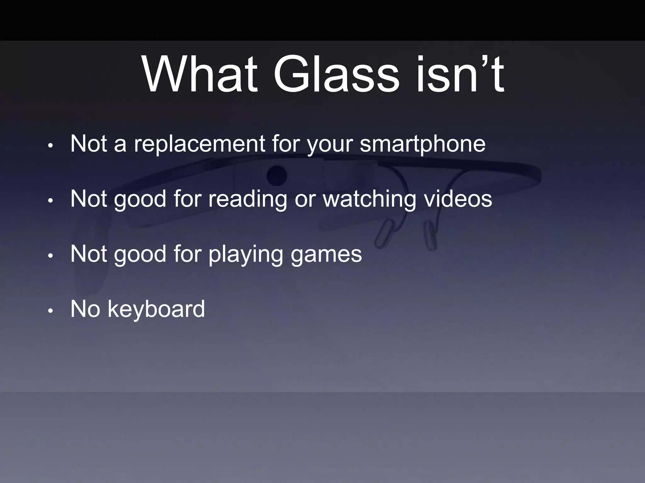 Intro to Google Glass Development with the GDK | PPT