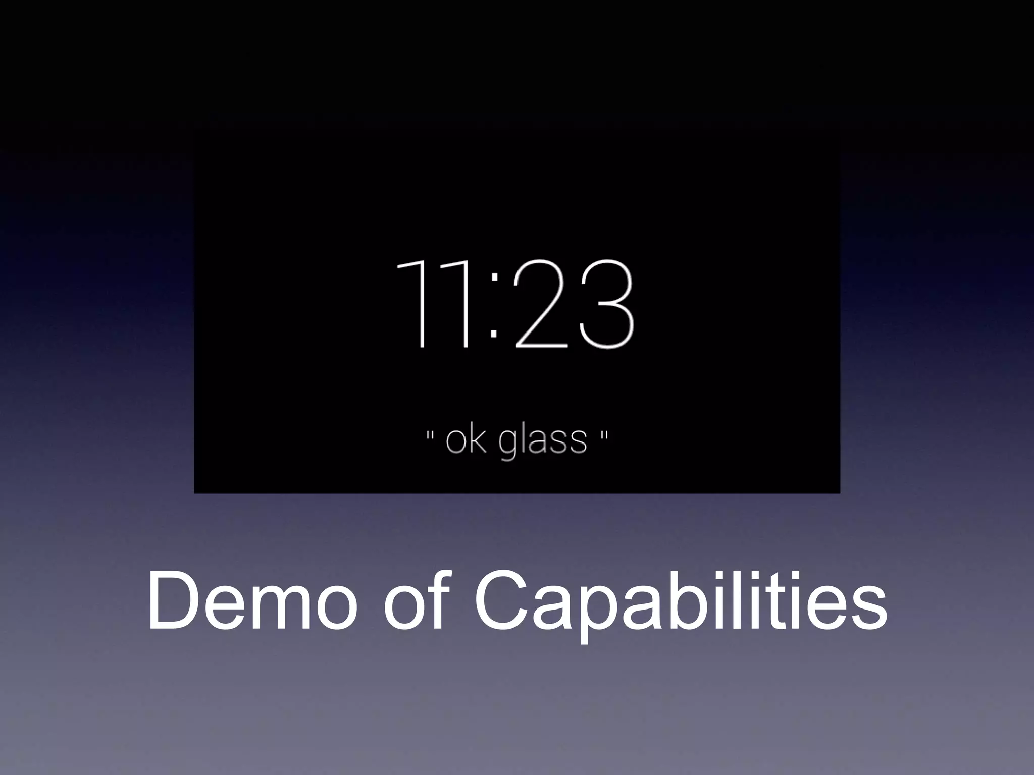 Intro to Google Glass Development with the GDK | PPT