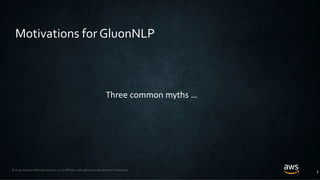 Introduction to GluonNLP | PPT