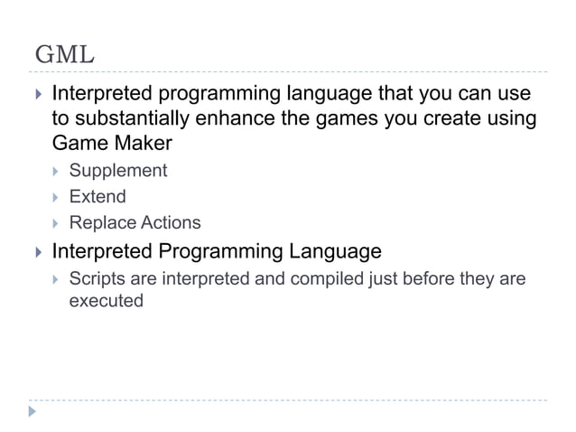 Intro to gml | PPTX | Programming Languages | Computing