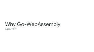 Intro to go web assembly | PPT