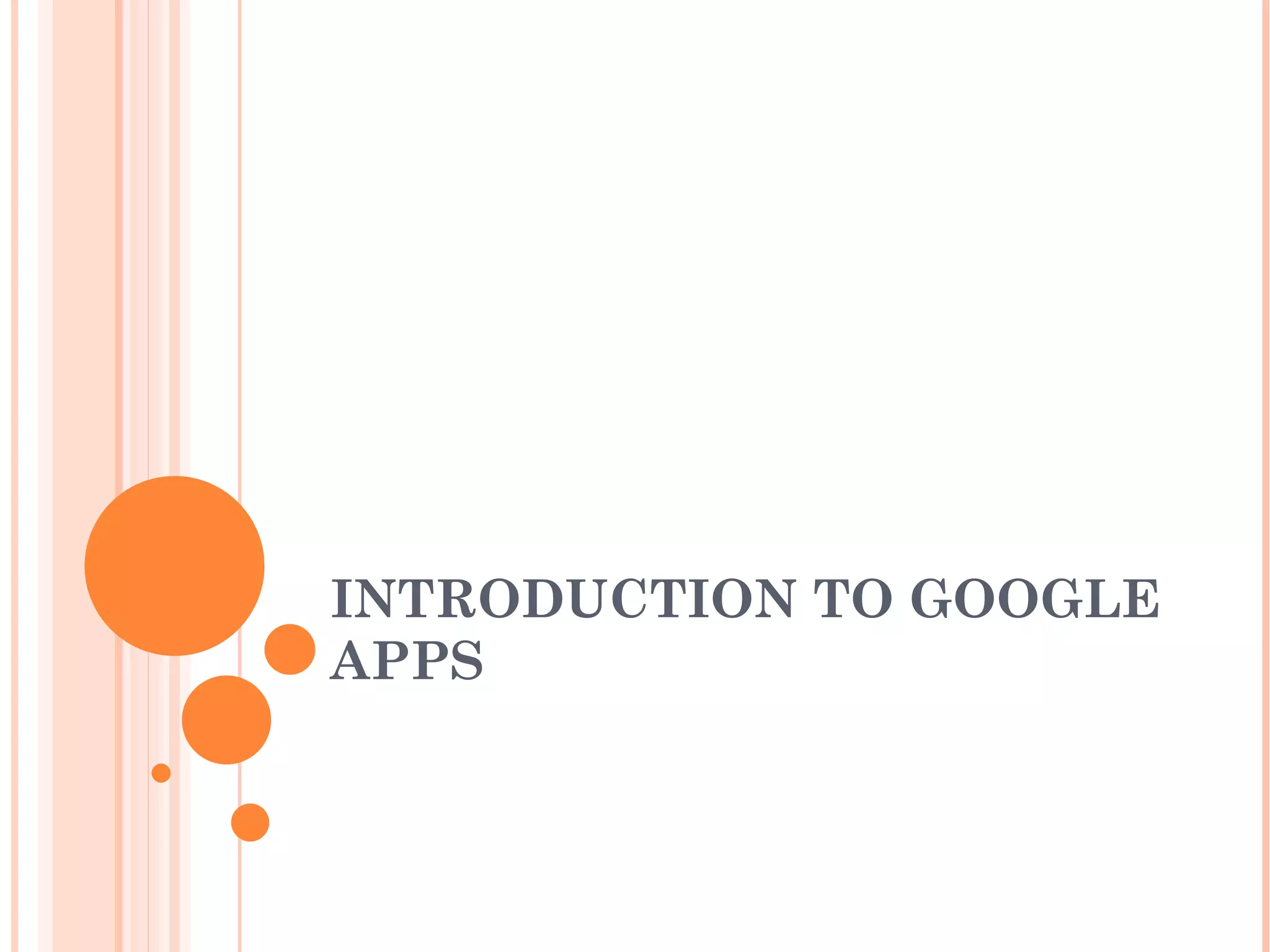 Intro to Google Apps | PPT
