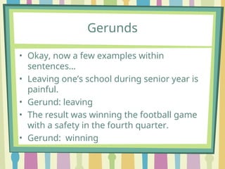 IntrotoGrammarConceptGerundsGerundPhrases.ppt