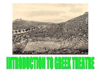 Intro to Greek Theatre | PPT