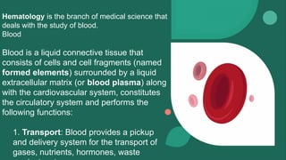 Introduction to Hematology, practical physiology | PPTX