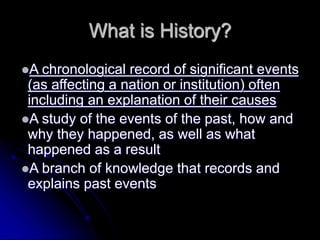 History: An Introdction | PPT