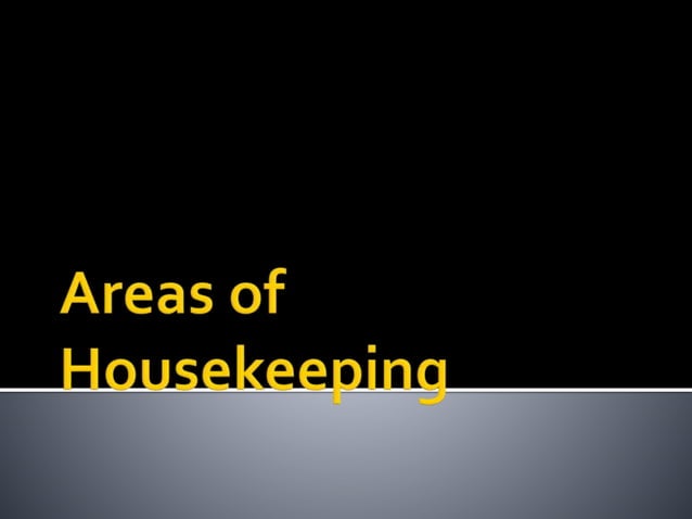 Introduction to housekeeping | PPTX