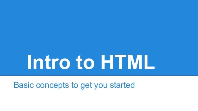 Introduction to HTML