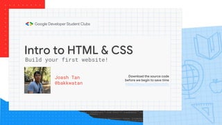 [SUTD GDSC] Intro to HTML and CSS | PPT