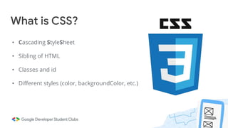 [SUTD GDSC] Intro to HTML and CSS | PPT