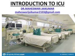 INTRODUCTION TO ICU | PPTX