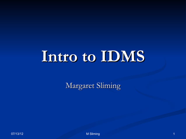 Intro To IDMS | PPT