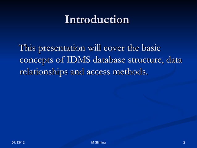 Intro To IDMS | PPT