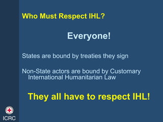 Intro to international humanitarian law by icrc | PPT