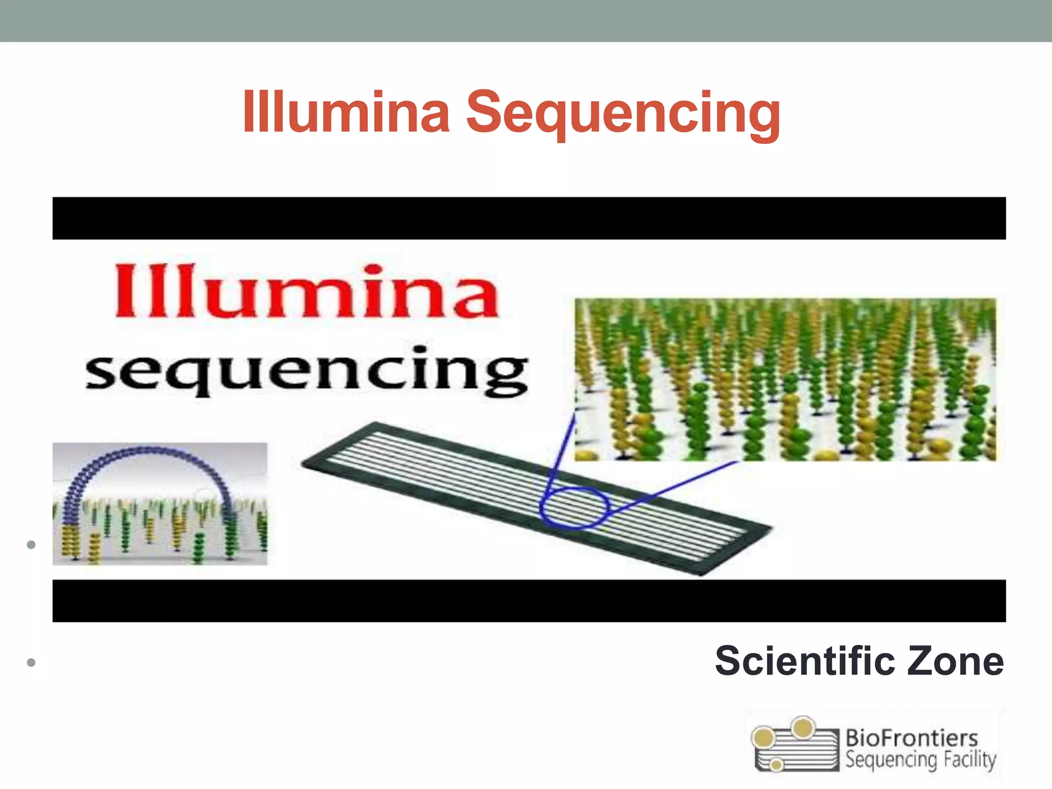 Intro to illumina sequencing | PPTX