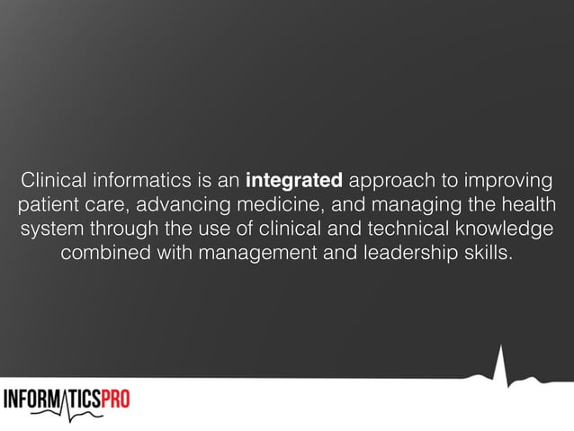 An Introduction to Clinical Informatics | PPT