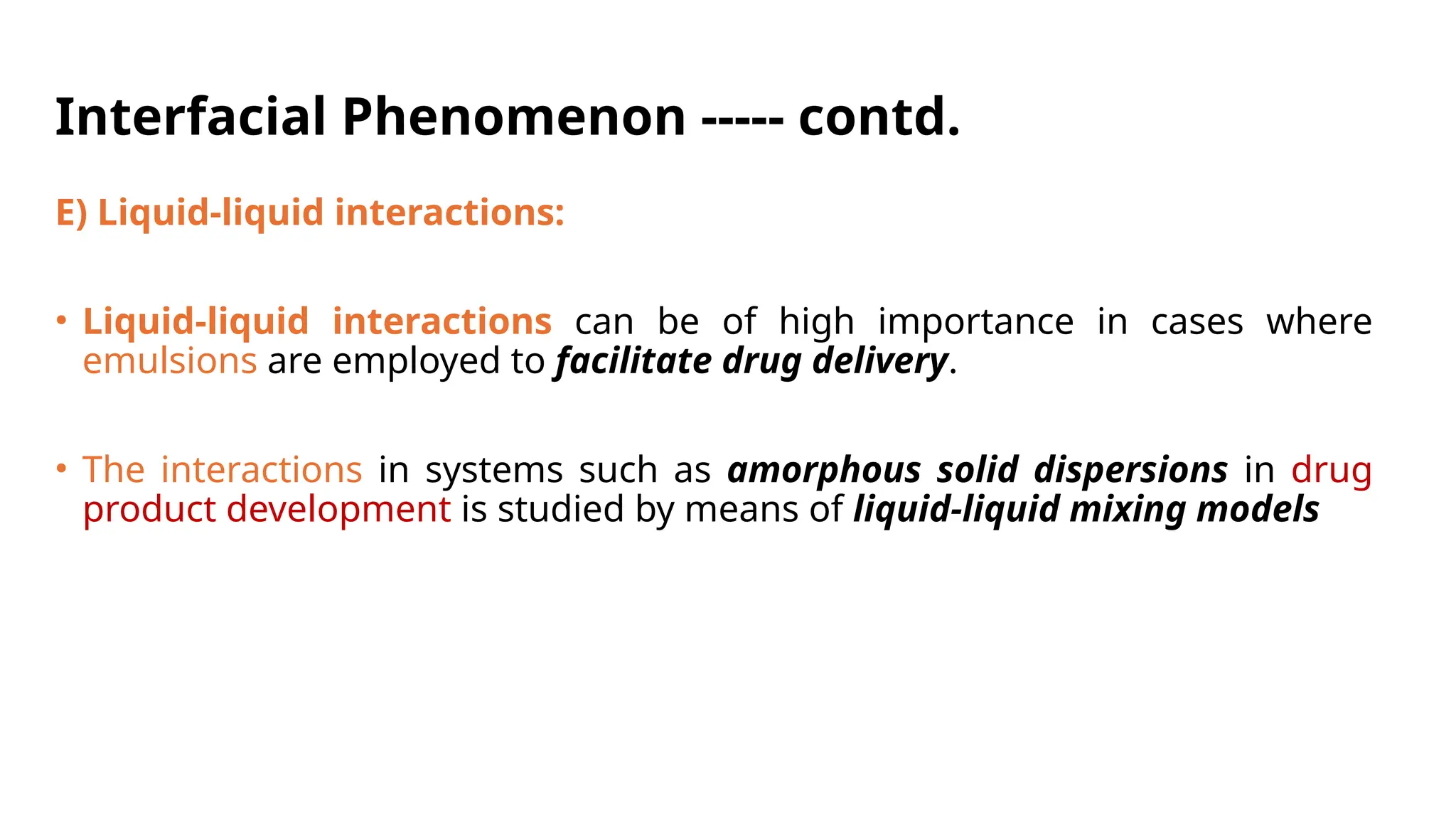 Intro to interfacial phenomenon aspects of Active Pharmaceutical ...