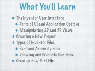 AutoDesk Inventor Basics at TechShop | PDF