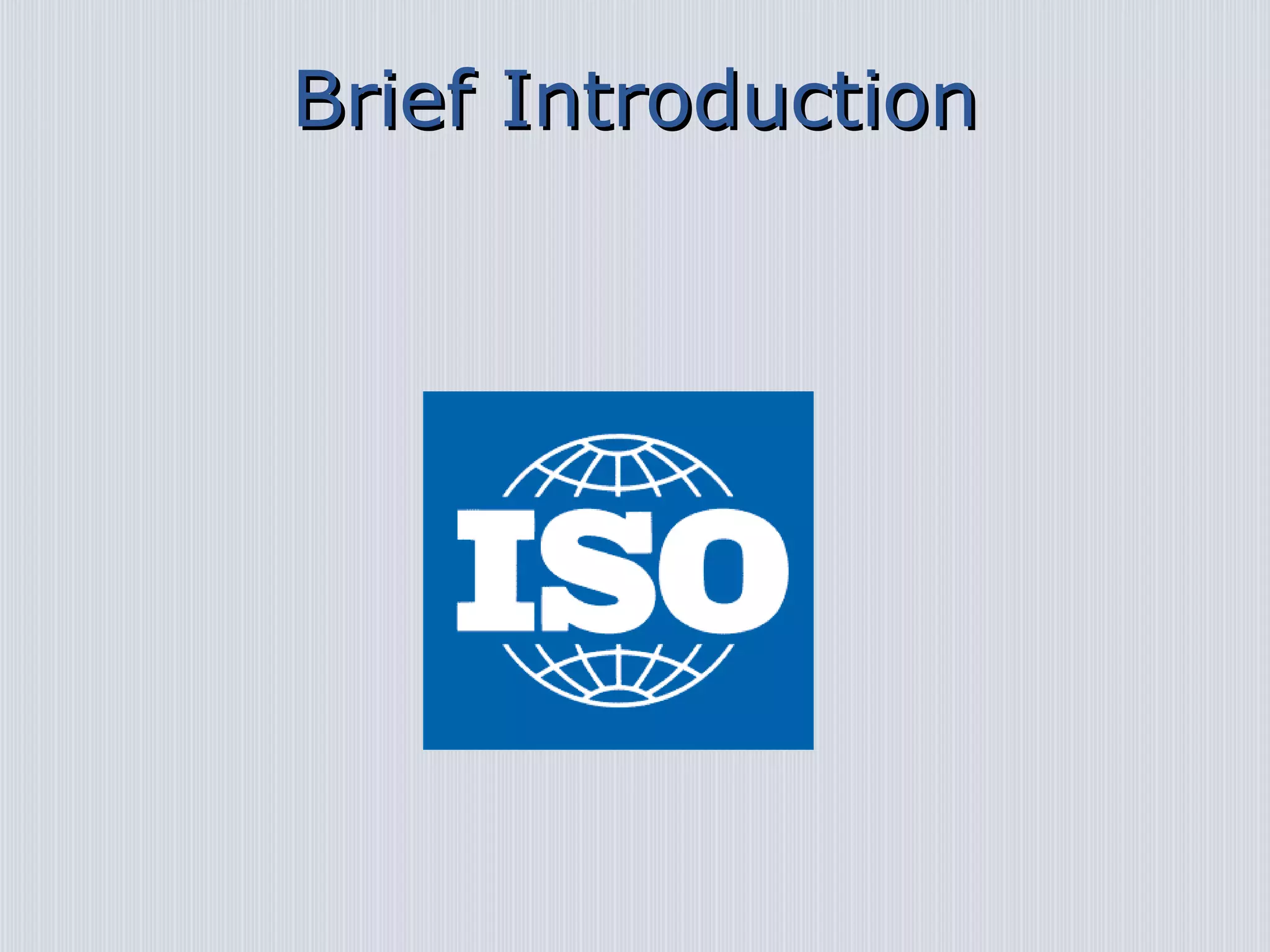 Intro to ISO | PPT