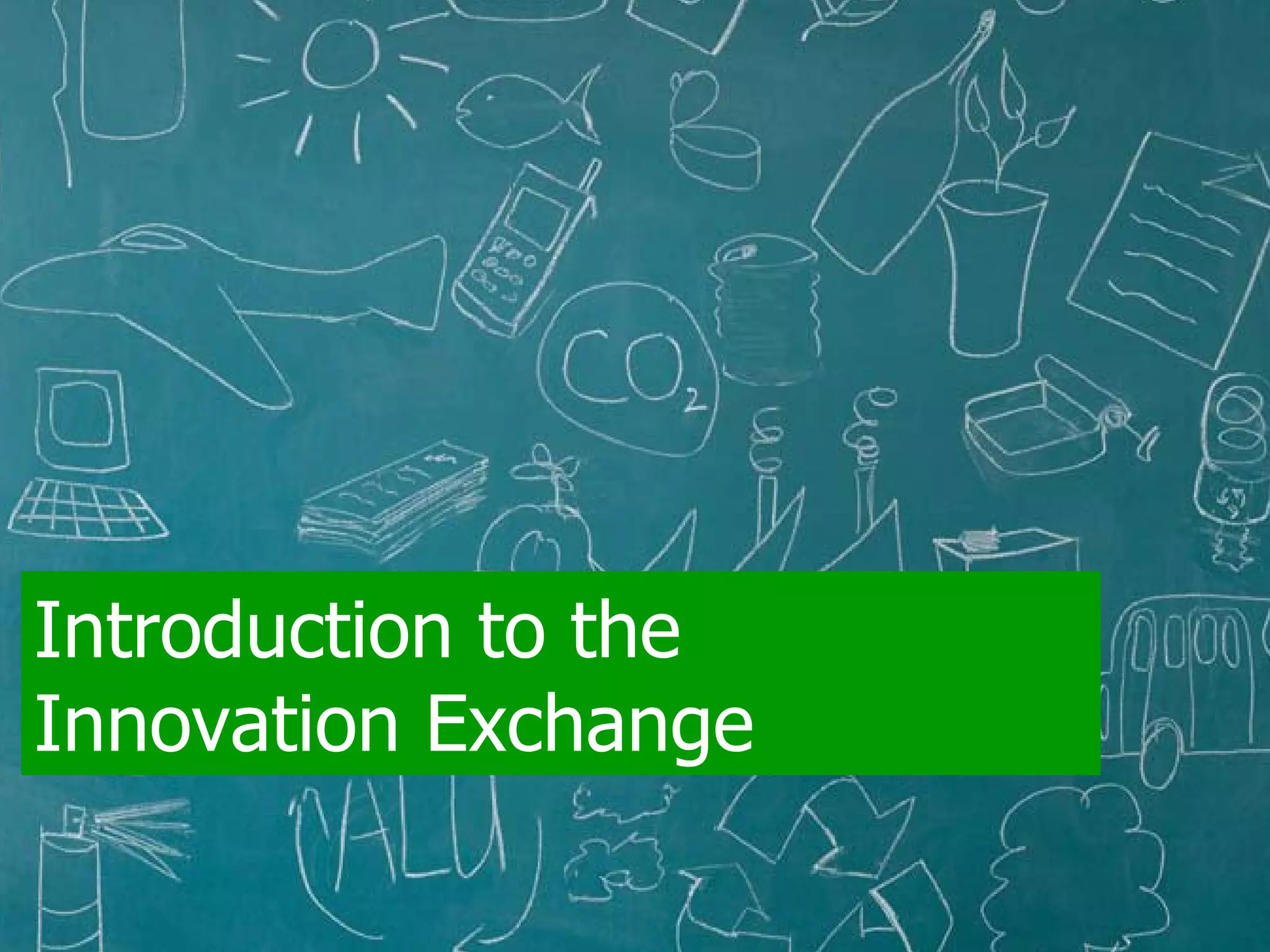 Introduction to the EDF Innovation Exchange | PPT
