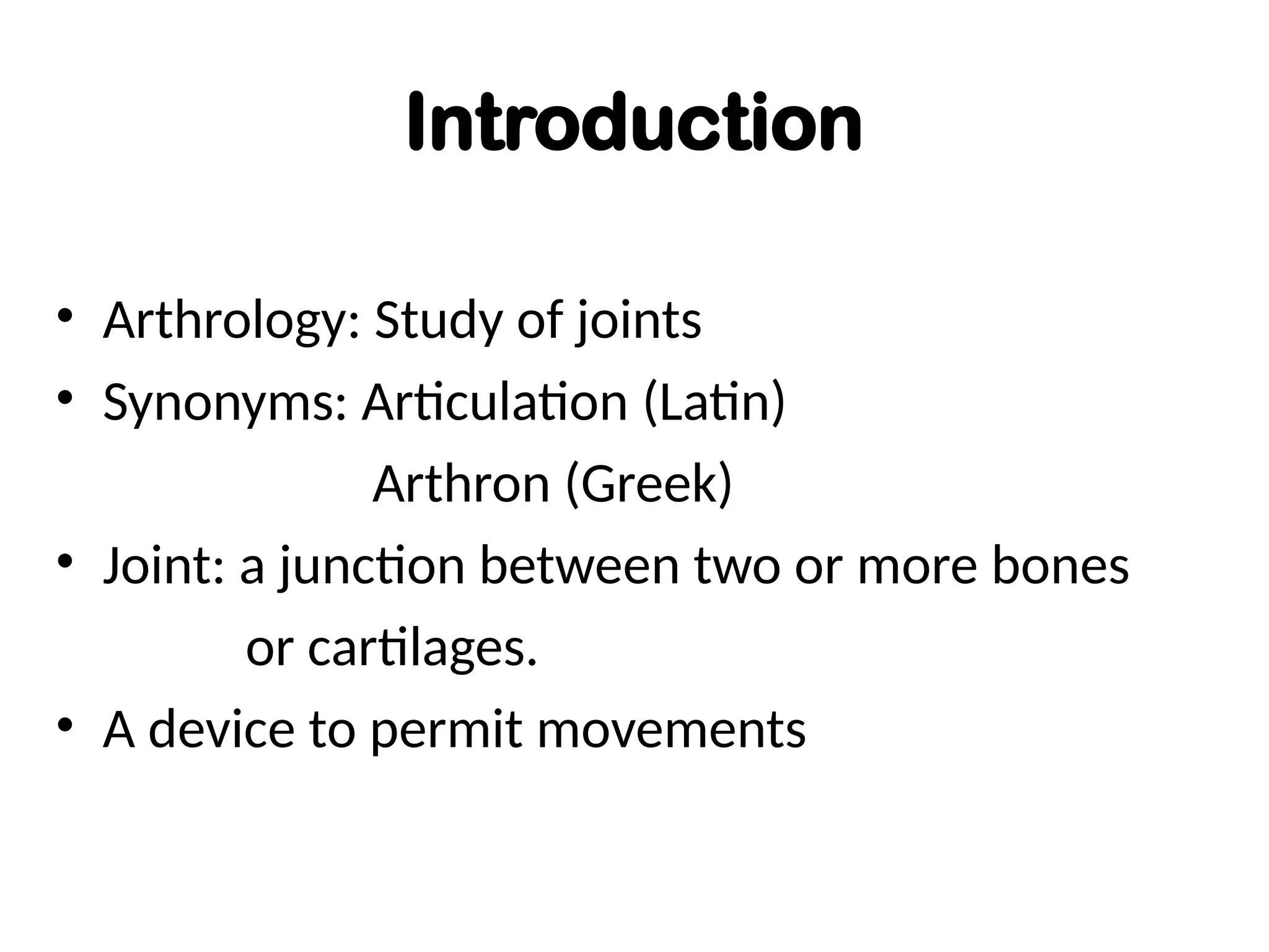 Intro to joints anatomy presenter Dr Dildar Hussain | PPT
