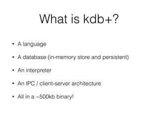 Introduction to kdb+ | PDF