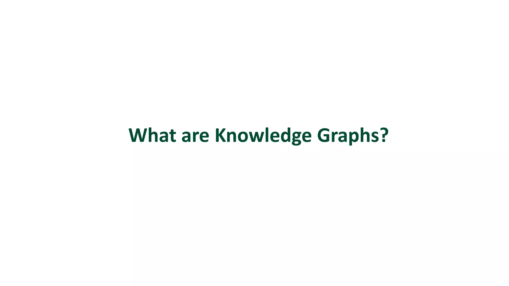 Introduction to Knowledge Graphs | PDF