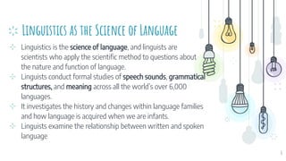 Introduction to Linguistics | PPTX | Science