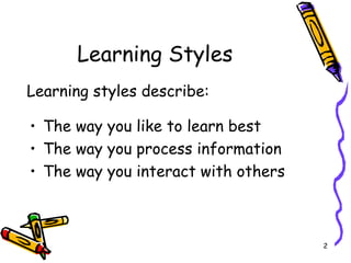 Intro to learning styles for UNCO | PPT