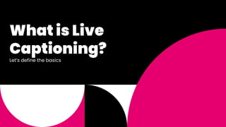 Intro to Live Captioning for Broadcast.pdf