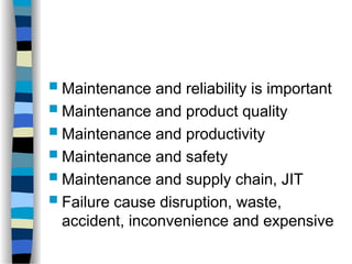 introduction of maintenance , maintenance in service industry | PPT