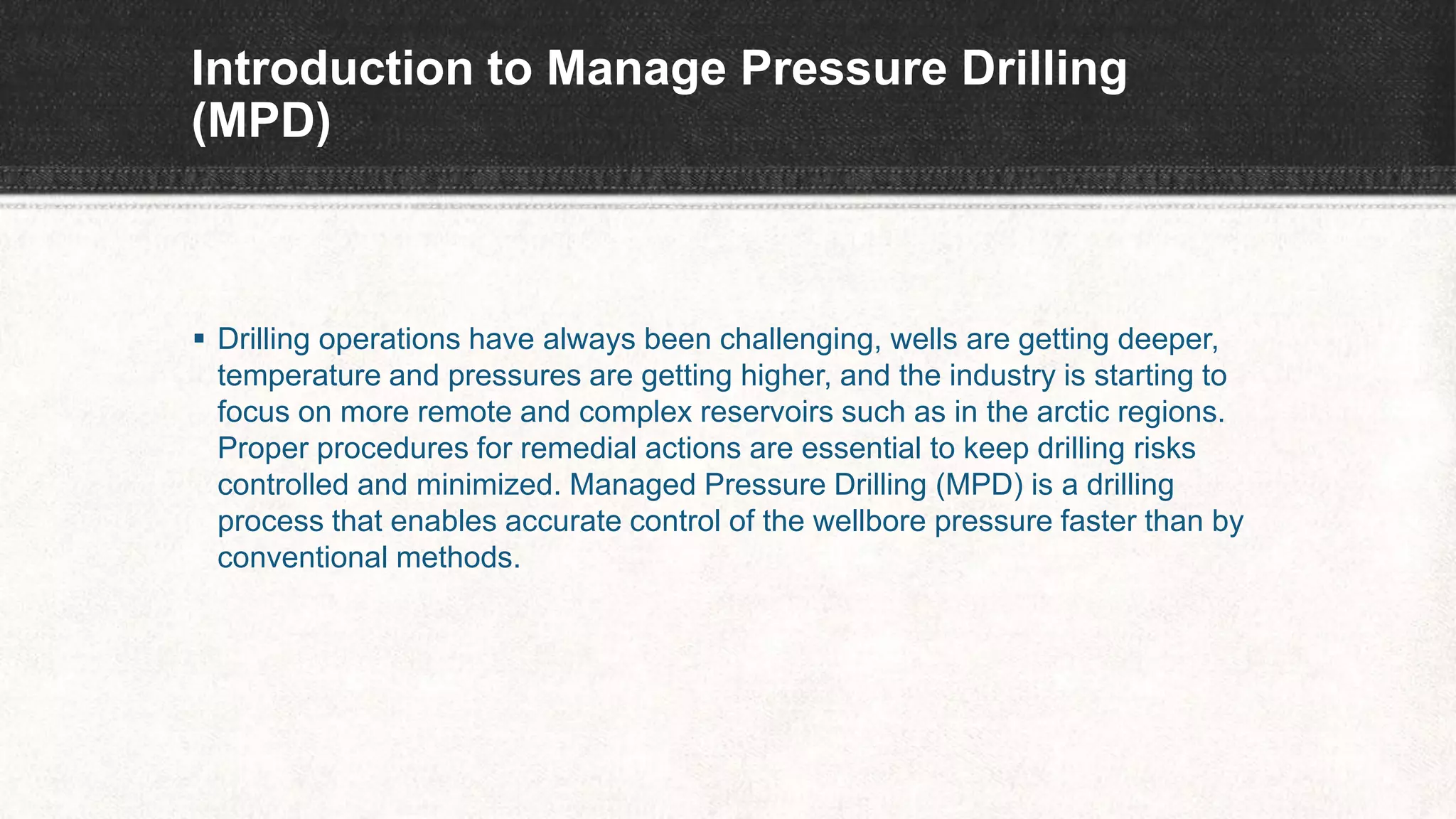 Introduction to manage pressure drilling | PPTX