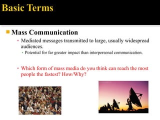 Introduction to mass communications | PPT
