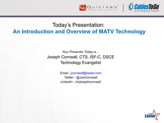 An Introduction and Overview of MATV Technology | PPT