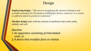 Introduction to Machine Design: Fundamentals | PPTX