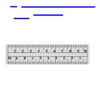 Intro to measurement and ruler notes | PPT