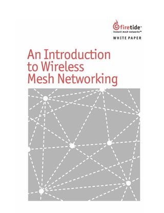 Intro to Firetide Wireless Mesh Networking | PDF