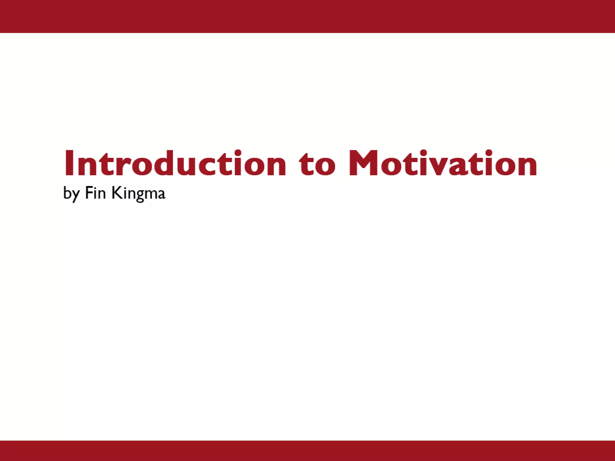 Introduction to Motivation | PPT