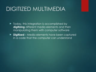 Intro to Multimedia and its application.ppt