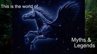 Intro to mythology | PPTX