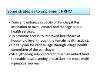 Intro to National Rural Health Mission by Chetan Sharma | PPTX