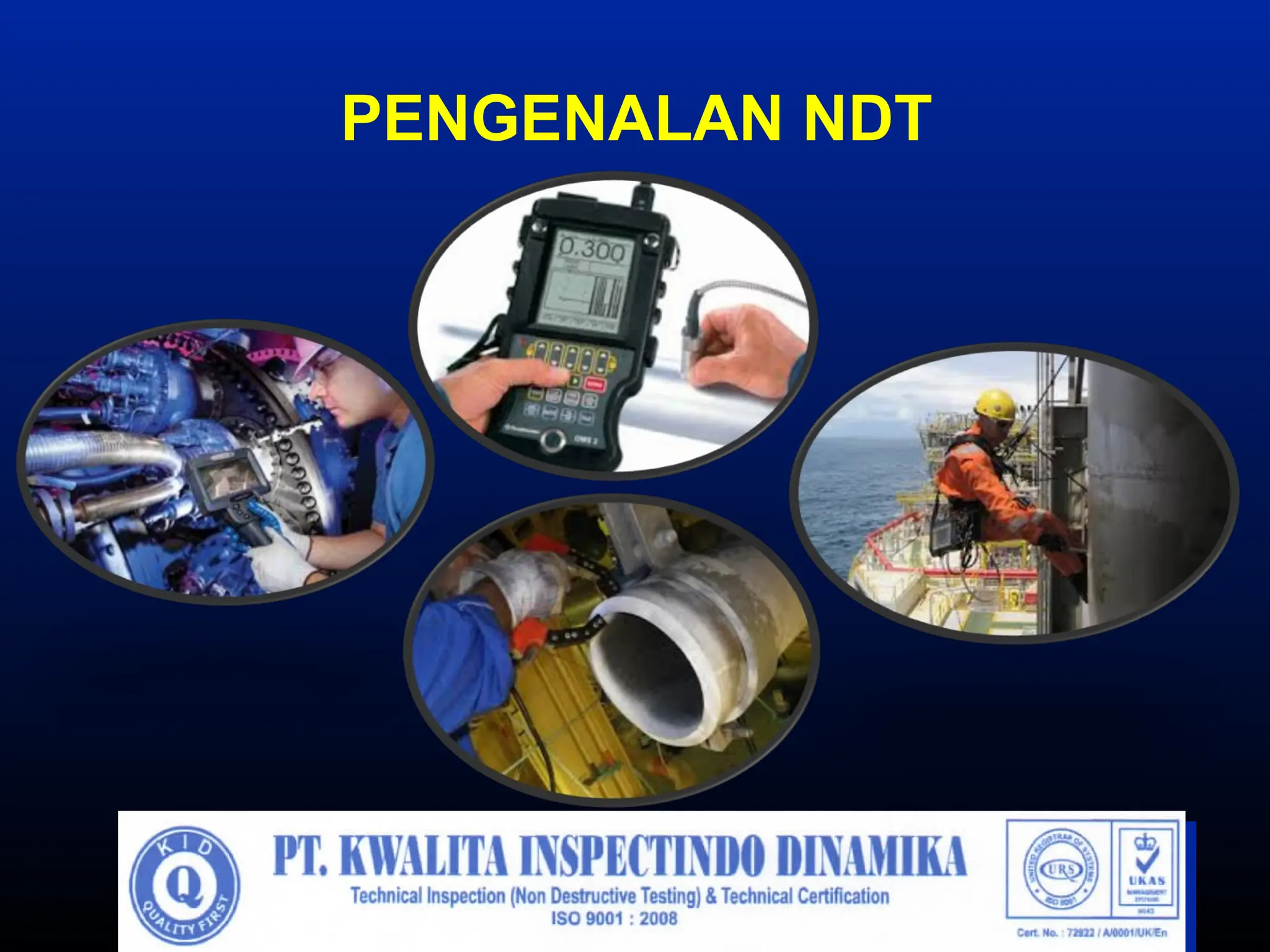 pengenalan ndt dari pt. kwalita inspectindo dinamika | PPT