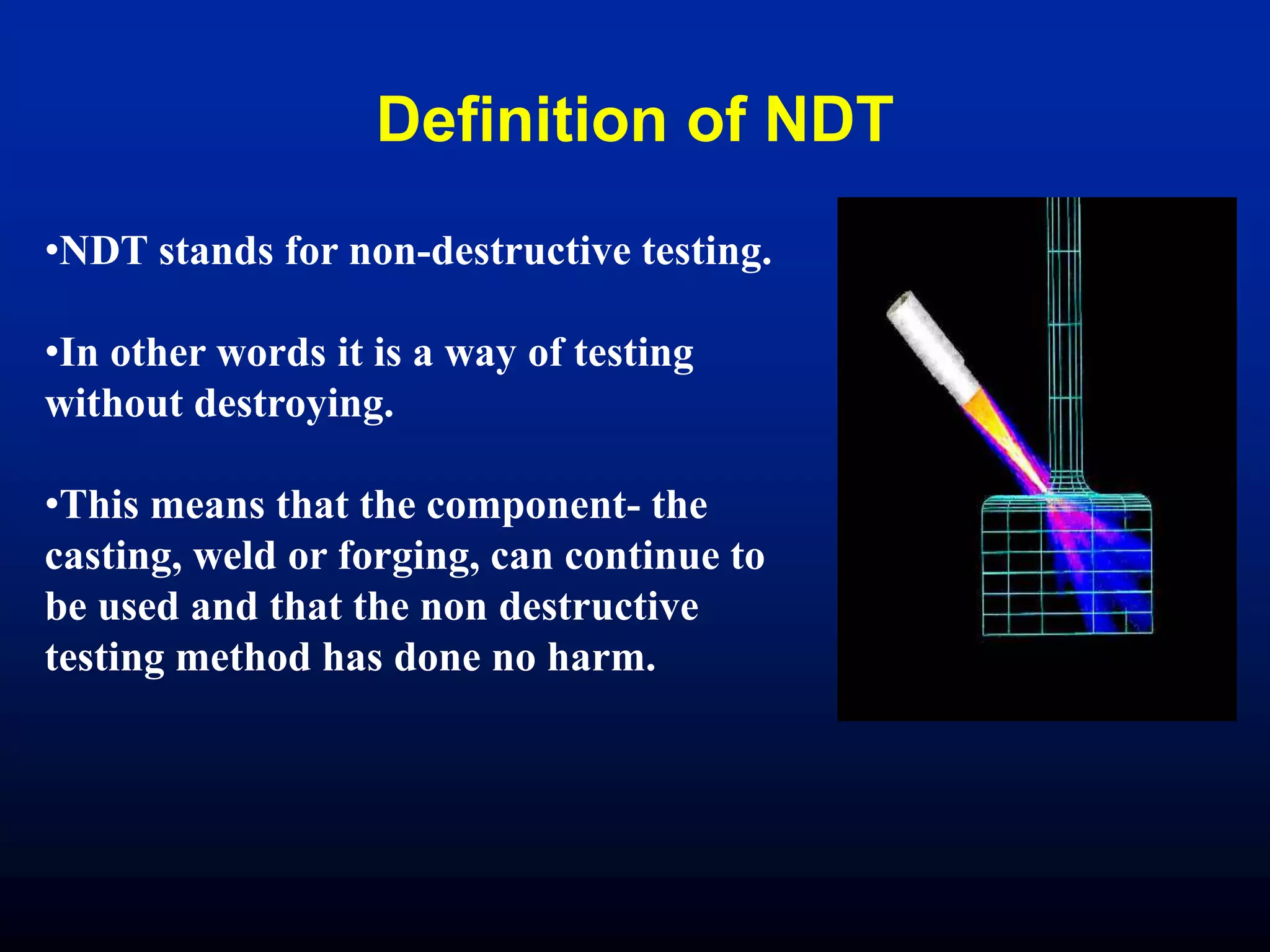 Intro to ndt ashish 1 | PPTX