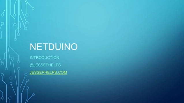 Intro to Netduino | PPT