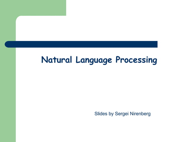 Introduction to Natural Langugae Processing | PPT