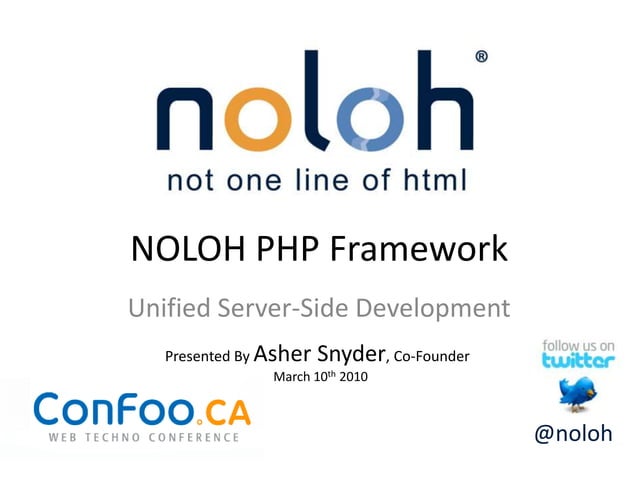 NOLOH PHP Framework - Unified Server-Side Development | PPT